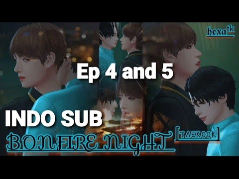 Bonfire Night [Taekook] INDO - SUB (Ep 4,5) - Bts Universe Story - YouTube