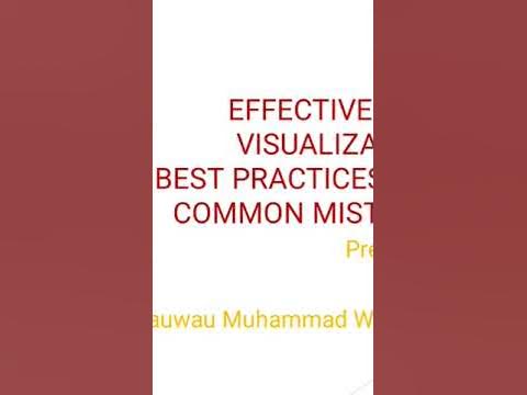 EFFECTIVE DATA VISUALIZATION:BEST PRACTICES AND COMMON MISTAKES - YouTube
