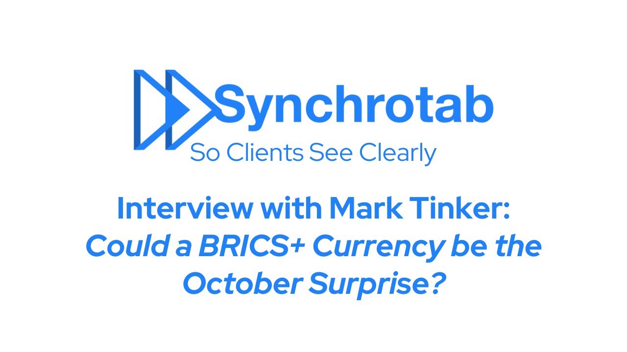 Mark Tinker on the Potential BRICS Currency and October Market Surprise ...