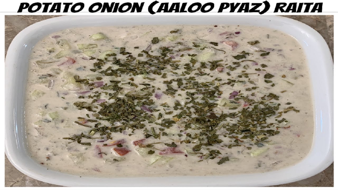 Potato Onion (Aloo Pyaz) Raita | Haider in the kitchen - YouTube