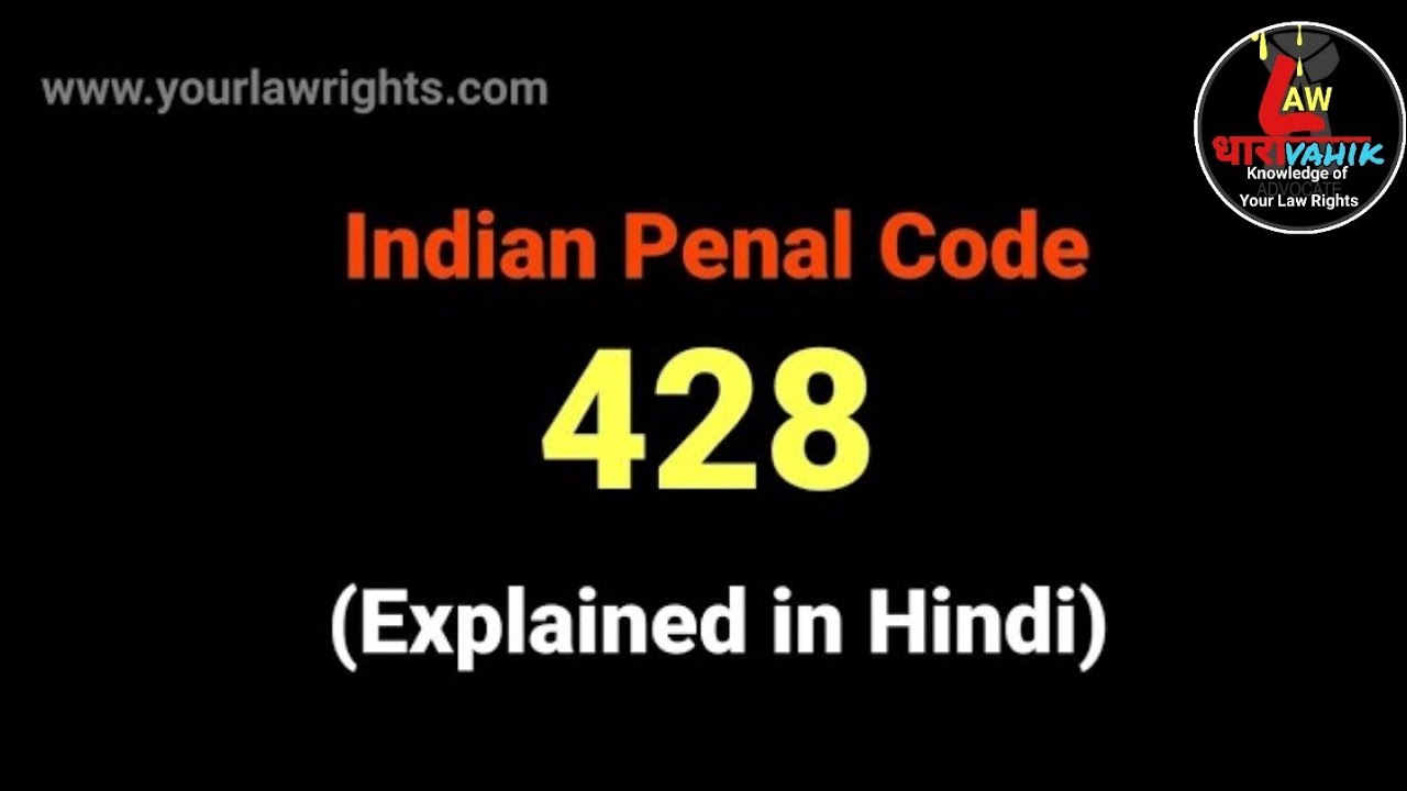 Dhara 428 in IPC | Section 428 in Hindi (Maiming Animal) Indian Penal ...