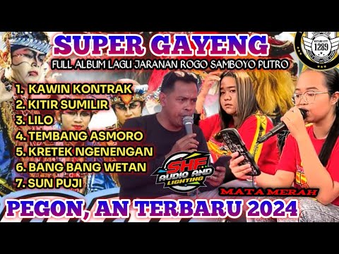 KAWIN KONTRAK - SUPER PEGON - FULL ALBUM ROGO SAMBOYO PUTRO - RIJIKNYA JARANAN INDONESIA