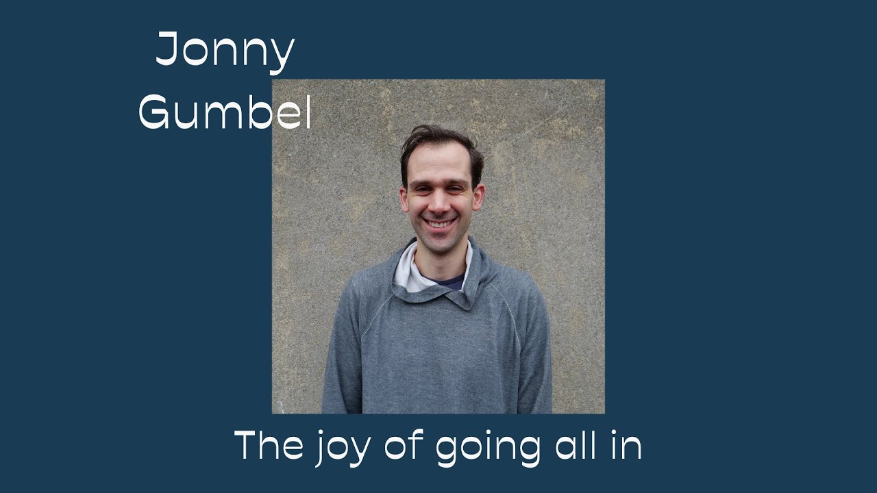 The Joy Of Going All In - Jonny Gumbel | HTB at Home - YouTube