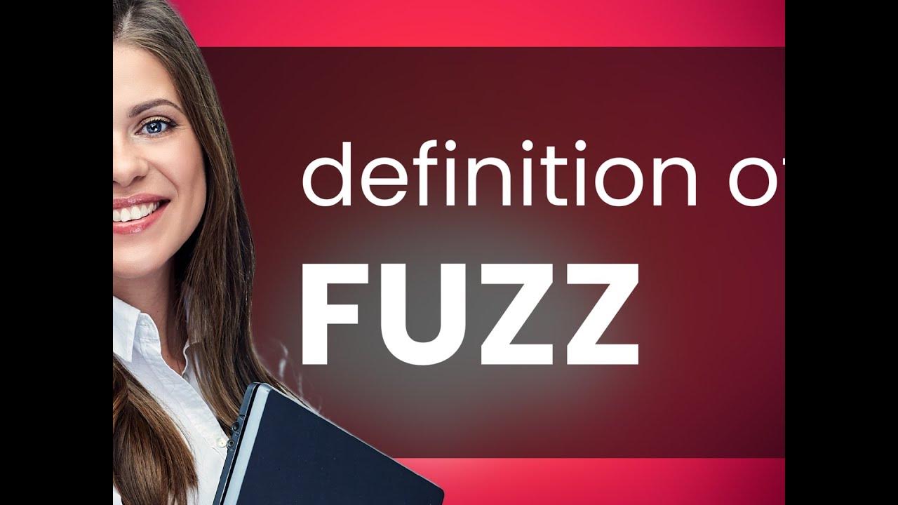 Fuzz Definition Of FUZZ YouTube fuzz-definition-of-fuzz-youtube