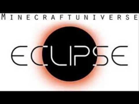 Eclipse by MinecraftUniverse - YouTube