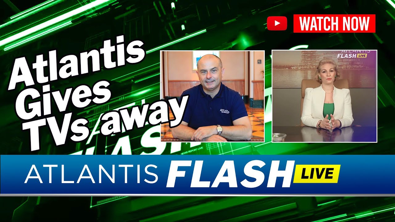 Atlantis Gives 15 TVs away - Atlantis Flash LIVE - Thursday, 11 June ...