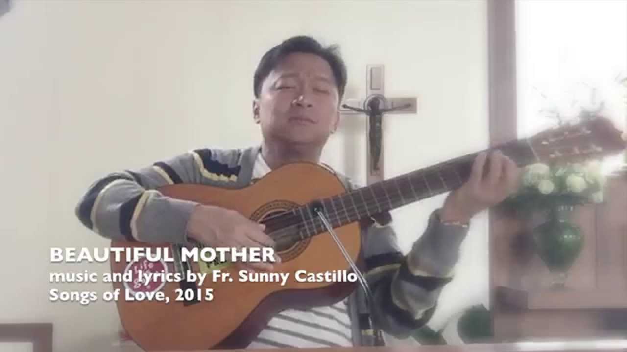 BEAUTIFUL MOTHER (a Sunny Castillo original) - YouTube