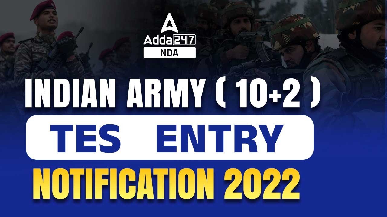 Indian Army Technical Recruitment 2022 | Indian Army (10+2 ) | Full ...