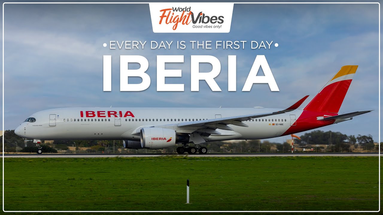 Iberia: Experience the Future of Flight | World Flight Vibes - YouTube