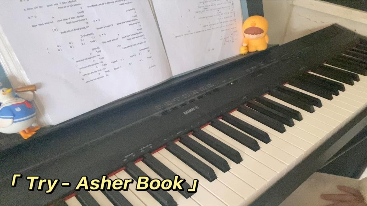 Try | Cover Asher Book《名扬四海》插曲 - YouTube