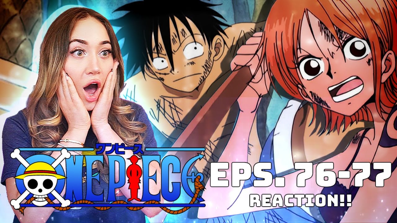 NAMI CAN THROW HANDS!!! FIRST TIME WATCHING ONE PIECE Episodes 76 & 77 ...