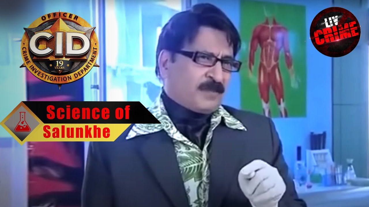 Science Of Salunkhe | सीआईडी| Dr. Salunkhe Brings New Twist In The ...