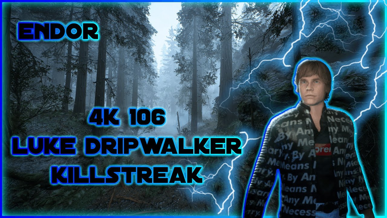 4K Star Wars Battlefront II 106 Luke Dripwalker Killstreak on Endor - YouTube