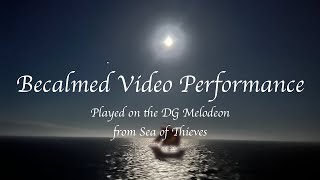 Becalmed (Sea Of Thieves) - DG Melodeon Video Performance Chords - Chordify