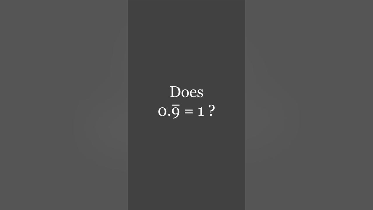 Does 0.9 recurring = 1? - YouTube