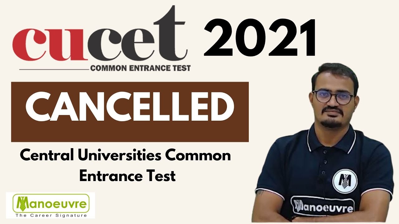Cucet 2021 Cancelled Latest Updates Central University Common