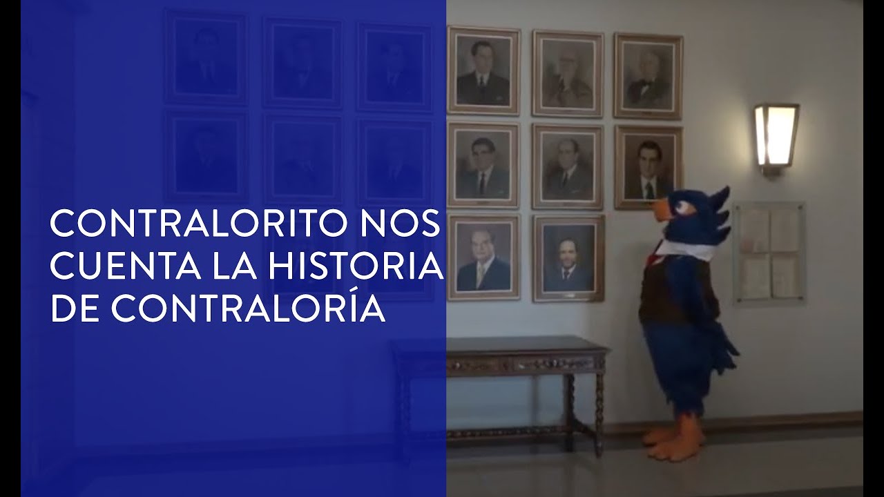Contralorito nos cuenta la historia de Contraloría - YouTube