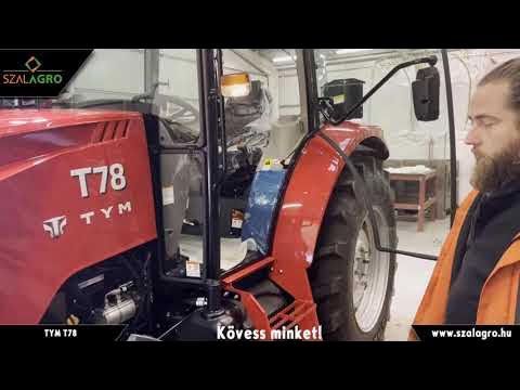 Megérkezett a TYM traktorok új generációja a TYM T78-as erőgép a Szal-Agrohoz! - YouTube