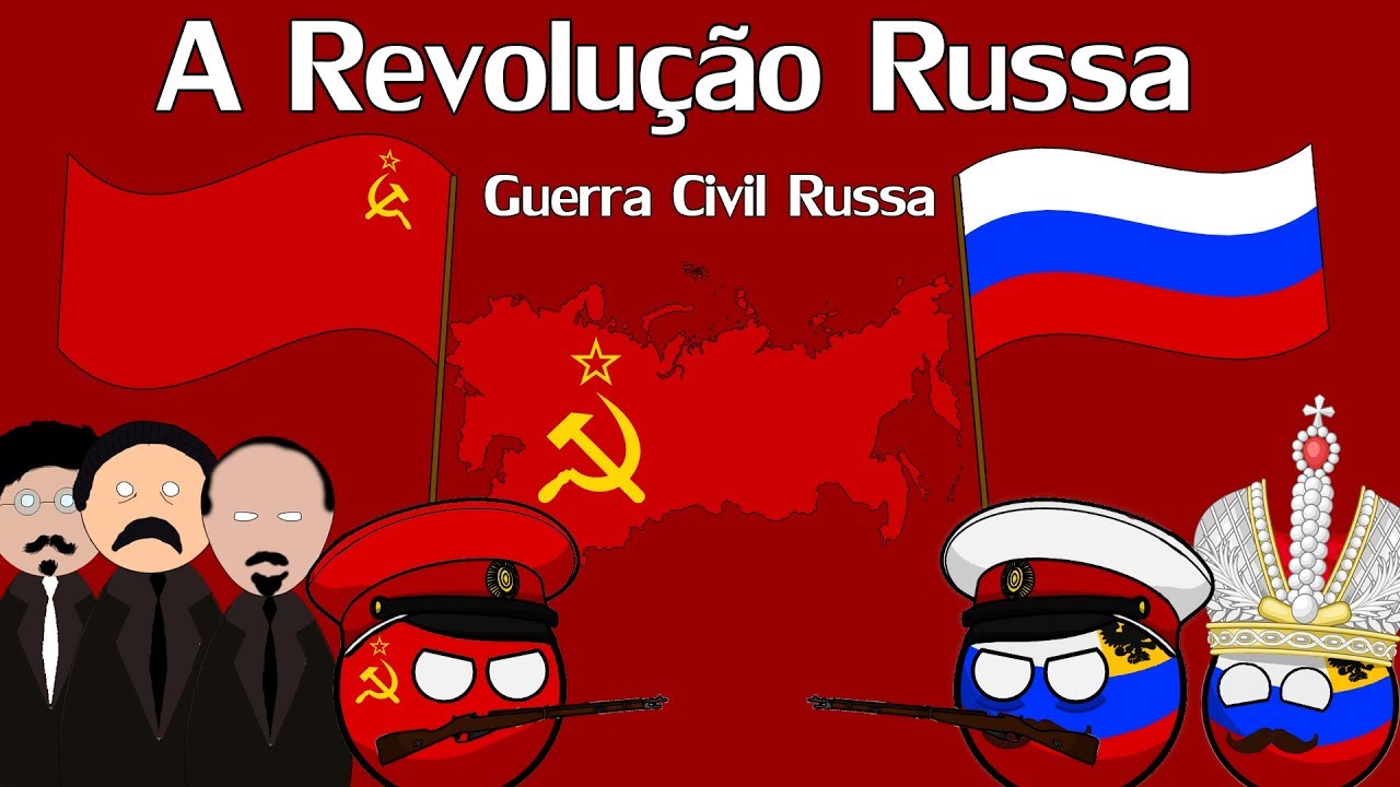 Guerra Revolucao Russa Rússia: Revolução E Guerra Civil 1917 1921