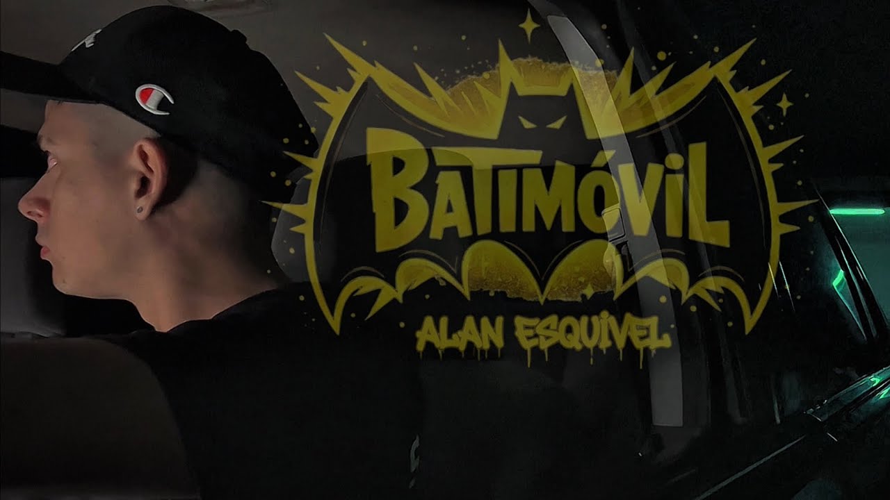 Batimovil – Alan Esquivel (Video Oficial) - YouTube