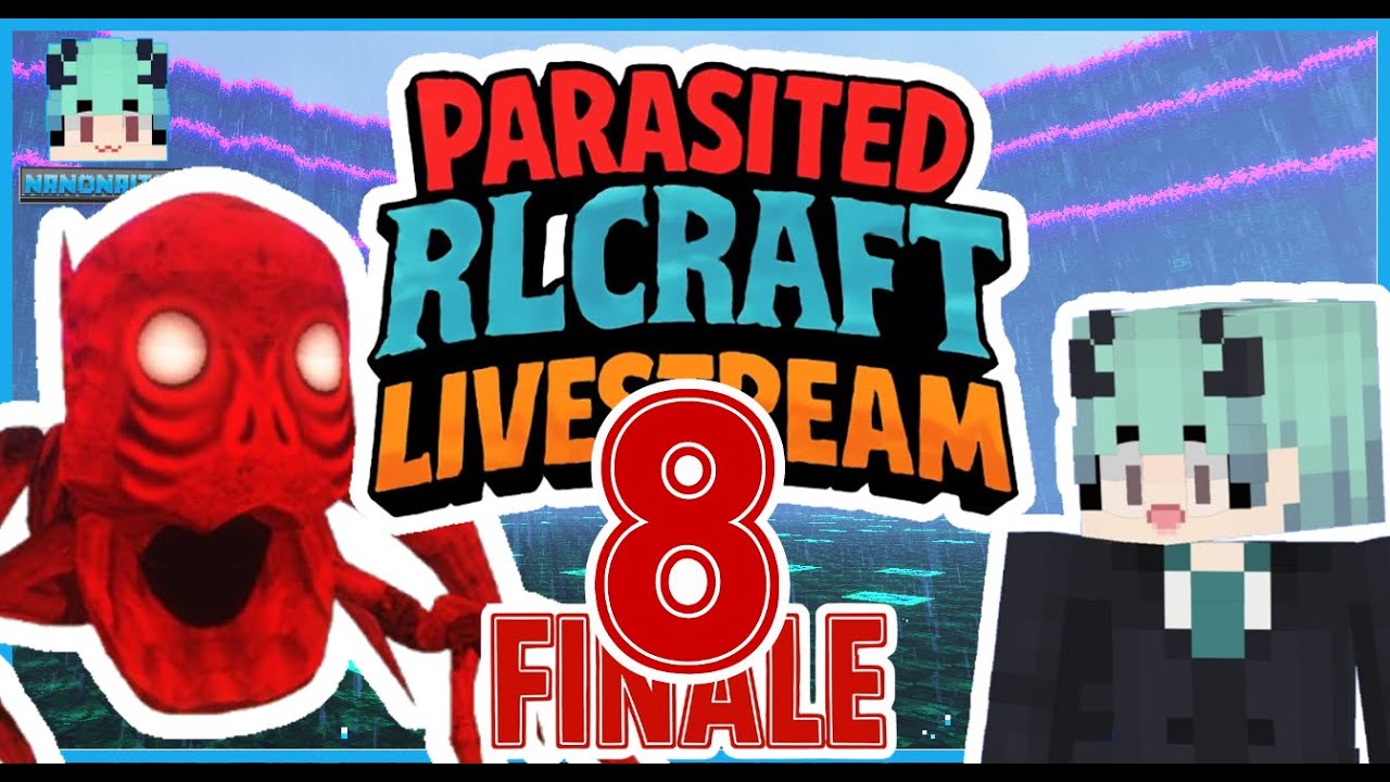 RLCraft Parasited 🦠 | Stream #8 Finale — The Last Stand ⚔️ - YouTube