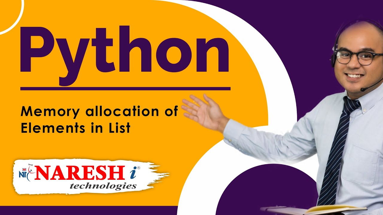 Memory Allocation Of Elements In List Python List Tutorial Naresh Memory Allocation Of Elements In List Python List Tutorial Naresh