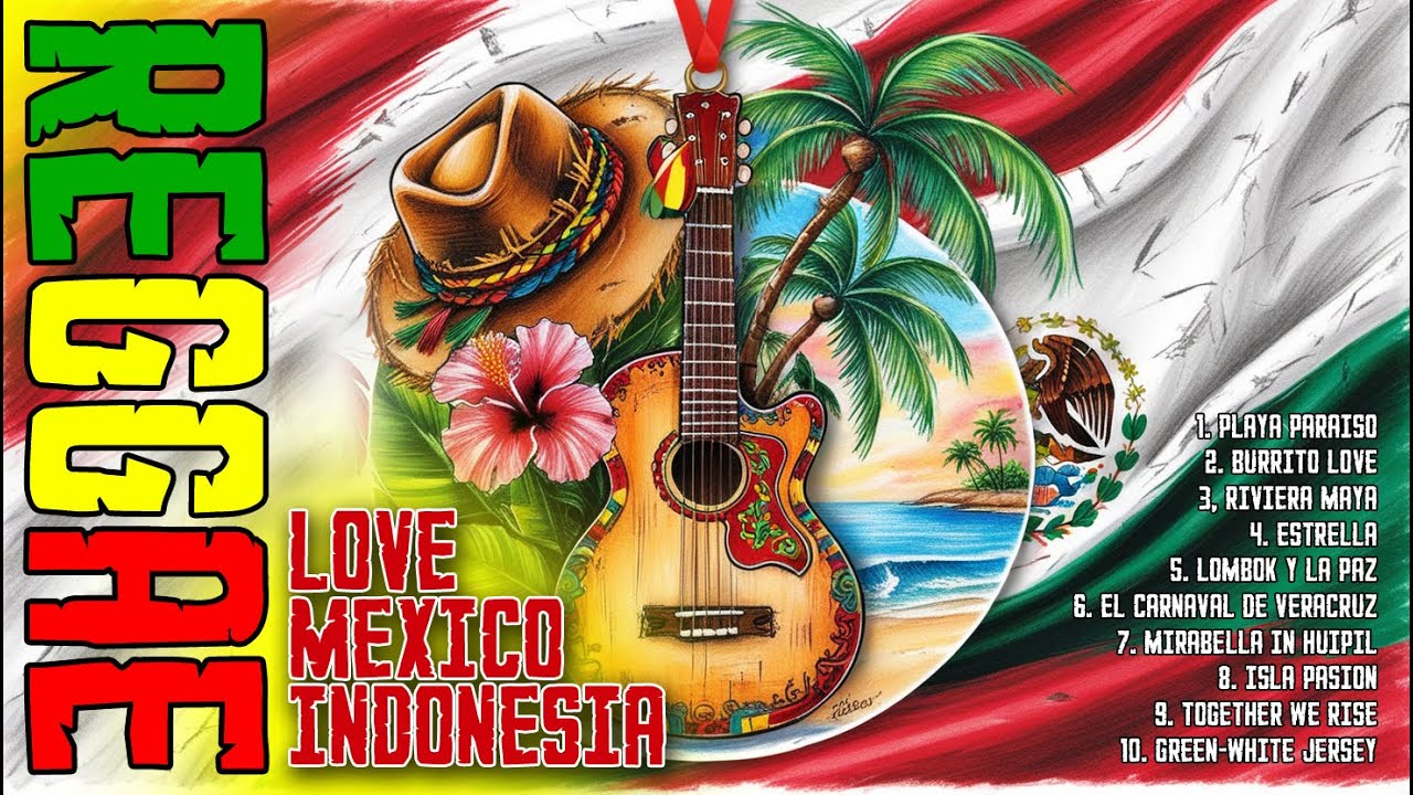 Reggae Love Mexico-Indonesia | Amor Reggae Mexicano-Indonesio - YouTube