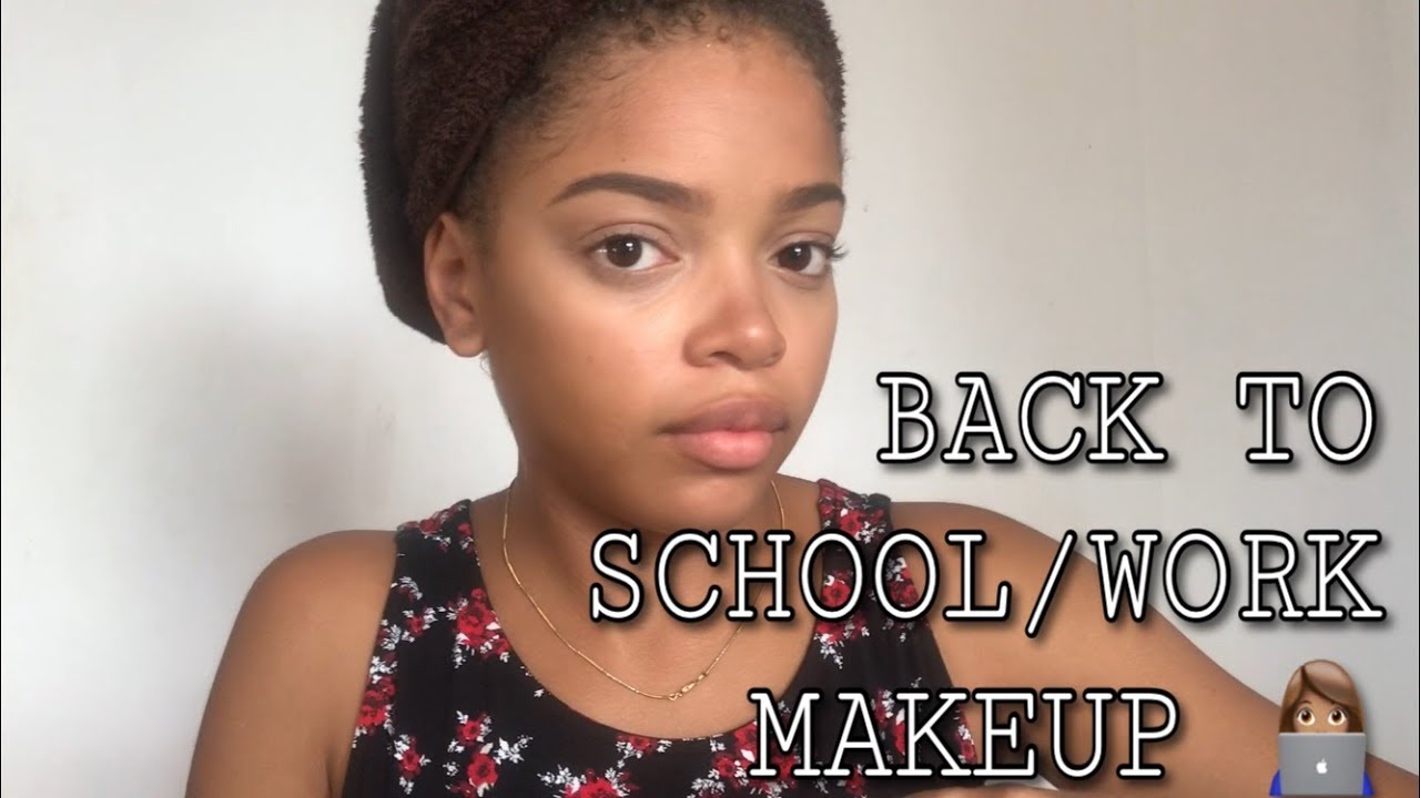 BACK TO SCHOOL/WORK MAKEUP - YouTube