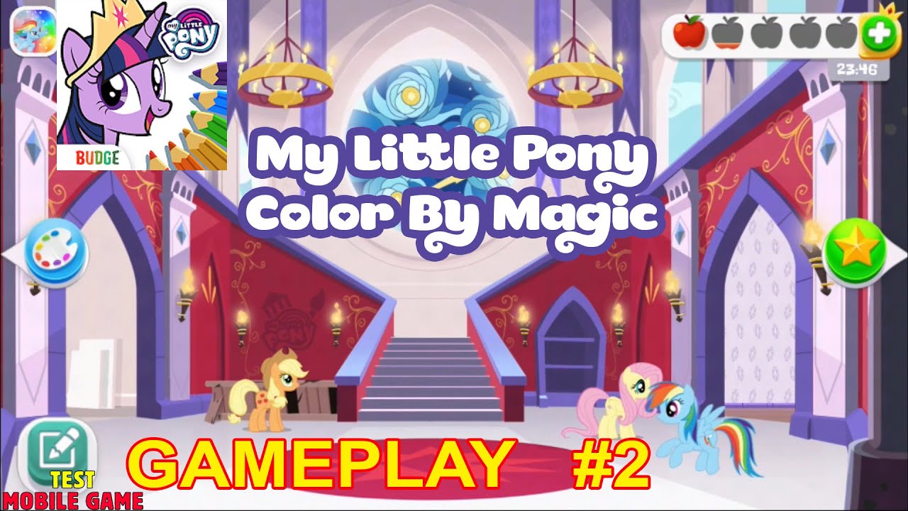 My Little Pony Color By Magic gameplay 2020 part 2 - YouTube