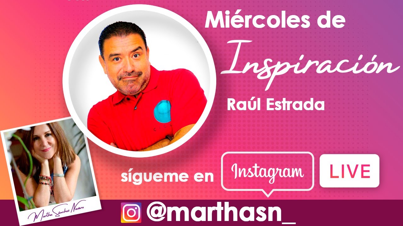 Miércoles de Inspiración con Raúl Estrada - YouTube