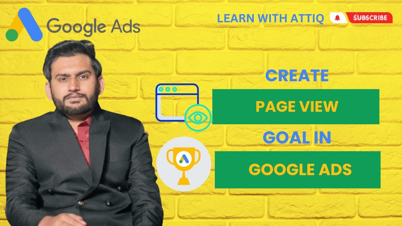 Lecture 28 - How to Create Page View Goal in Google Ads? - YouTube
