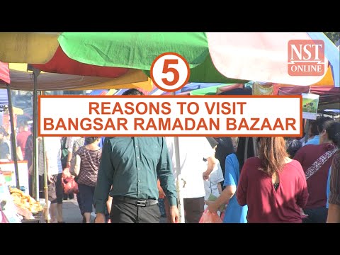 5 reasons to visit Bangsar Ramadan bazaar - YouTube