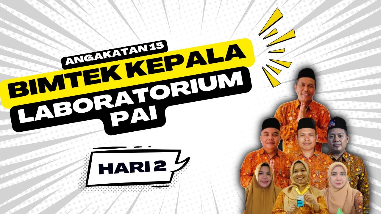 Bimtek Kepala Laboratorium PAI hari ke 2 - DPW AGPAII Sumatera Utara ...