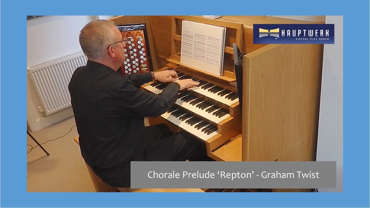 🔵 Chorale Prelude on 'Repton' - Graham Twist - YouTube