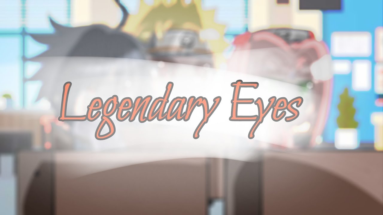 Legendary Eyes • ] // Meme // !! Naruto !! - YouTube