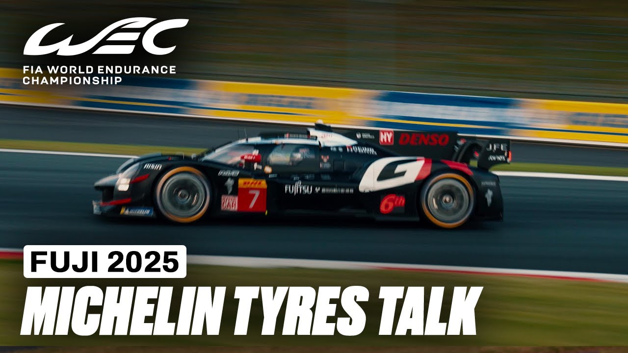 Fuji: A True Test for the Tyres I Michelin Guide | 6 Hours of Fuji 2025 ...