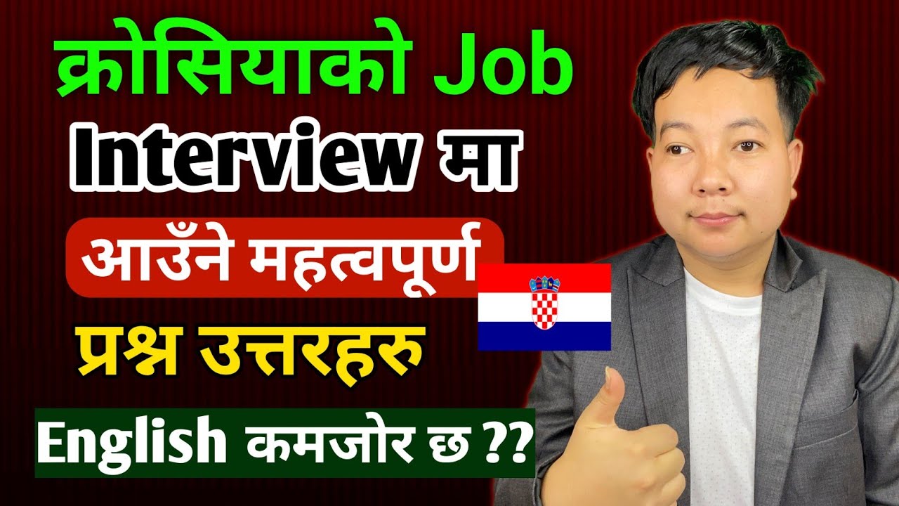 Croatia interview in nepal ll croatia interview questions and answers ...