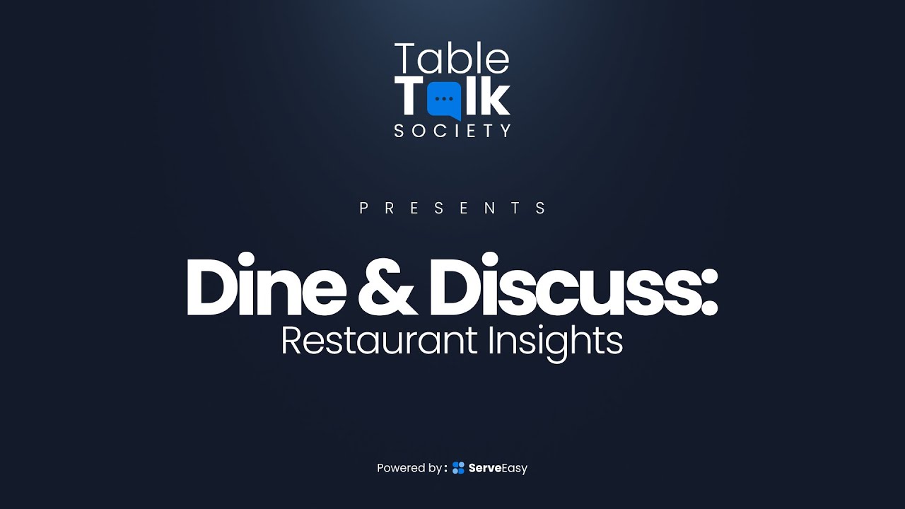 Table Talk Society Presents Dine & Discuss: Restaurant Insights - YouTube