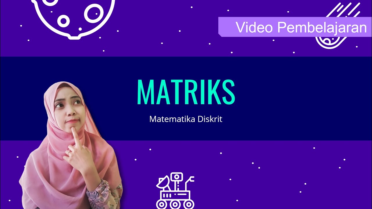 Matriks Matematika Diskrit. Transpose matriks, penjumlahan matriks, perkalian matriks - YouTube