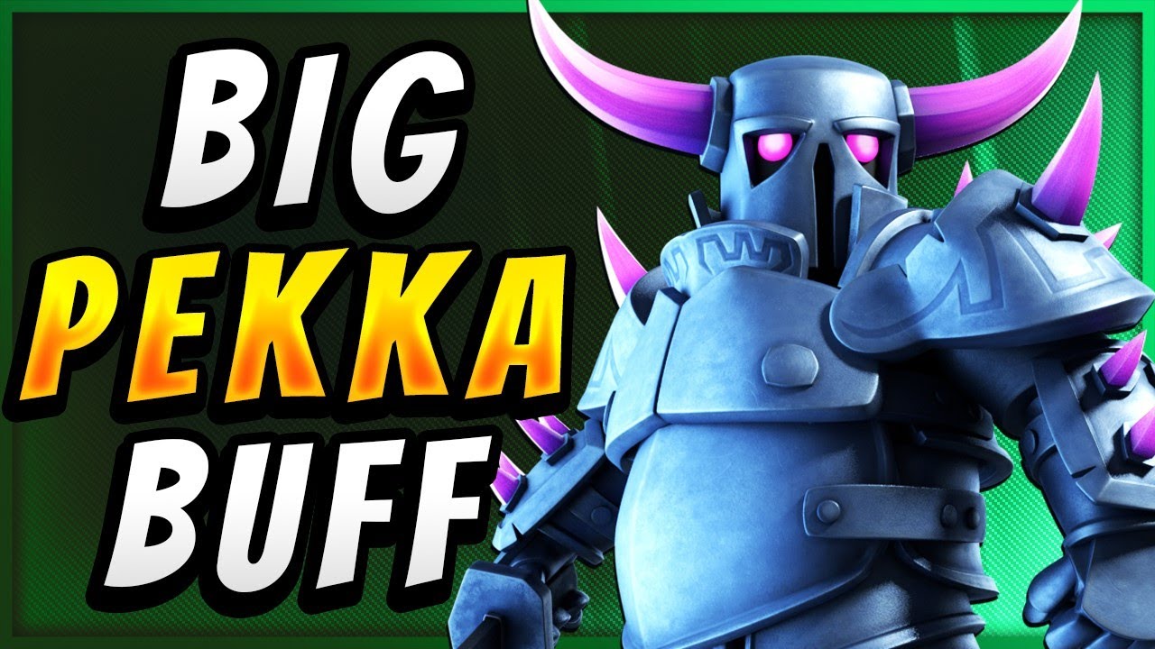 PEKKA BRIDGE SPAM is BUFFED, BACK & BETTER THAN EVER! — Clash Royale ...