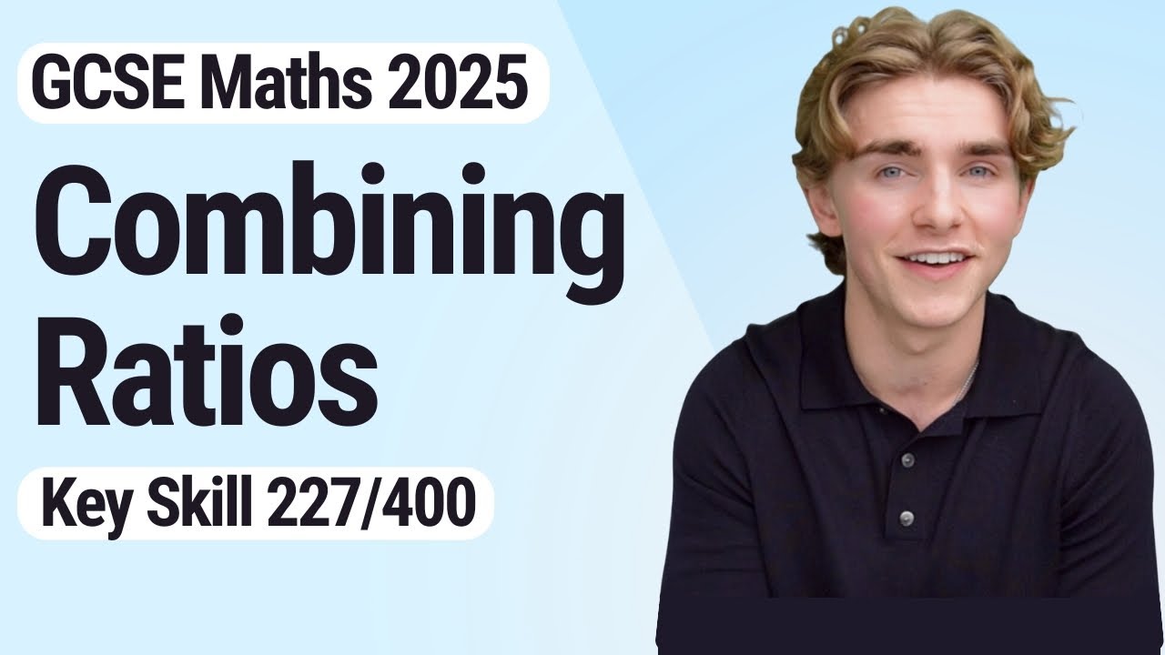 Combining Ratios | GCSE Maths 2025 | 227/400 - YouTube