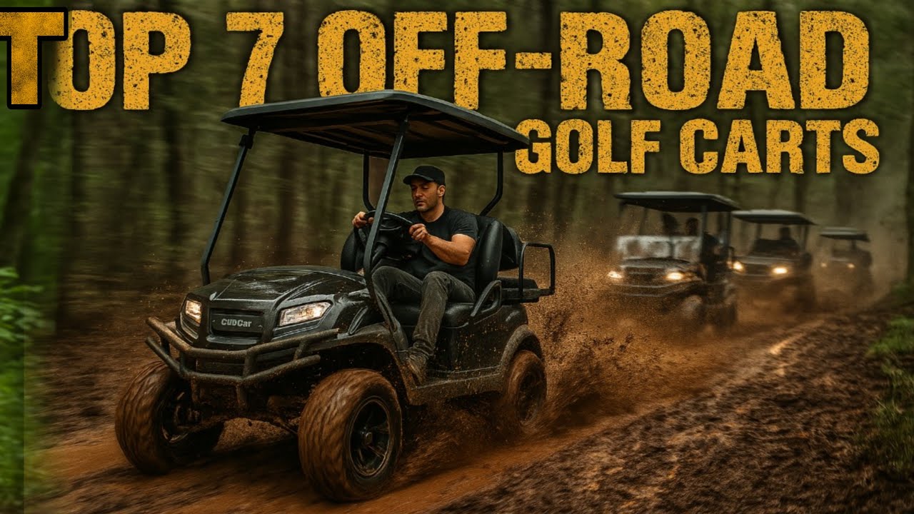 Top 7 Best Off-Road Golf Carts 2025 - YouTube