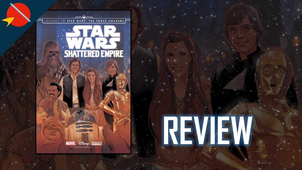 Star Wars Shattered Empire Review | Star Wars Book Review - YouTube