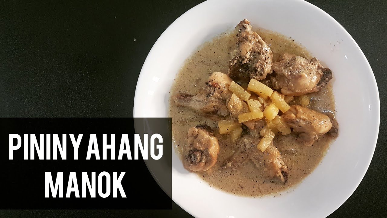 Pininyahang Manok LUTONG PINOY RECIPE | Lutong Pinoy #Simpol - YouTube