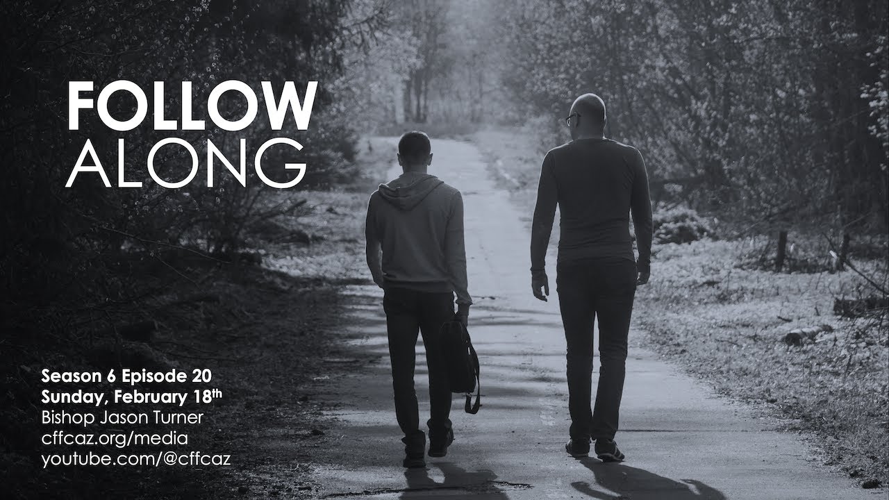 Follow Along | Season 6 Episode 20 | Bishop Jason Turner - YouTube