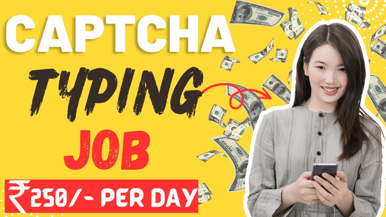 Captcha Typing Job | Typing Job For Students | Work From Home Job | Typing job in 2024 - YouTube