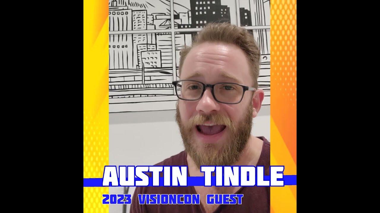 AUSTIN TINDLE - 2023 VisionCon Guest - YouTube