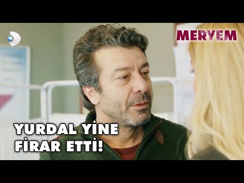 Yurdal Hastaneden Firar Etti! - Meryem 27. Bölüm