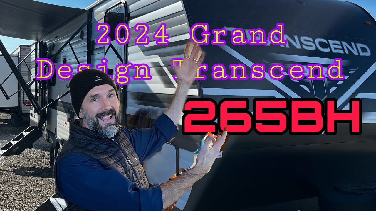 Grand Design Transcend 265BH - 2024 model with a new look!! - YouTube