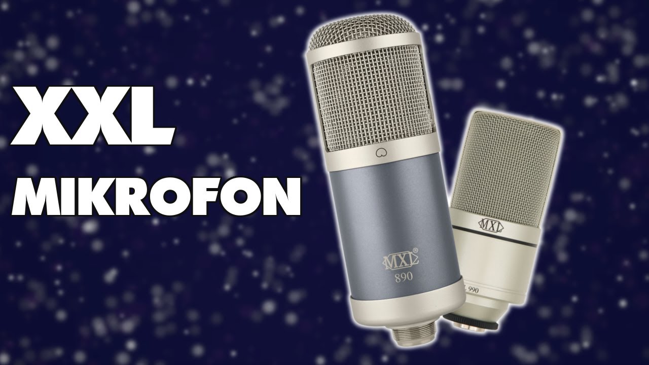 MXL 890 - Der große Bruder vom MXL 990 - MXL 890 Review/Test - YouTube